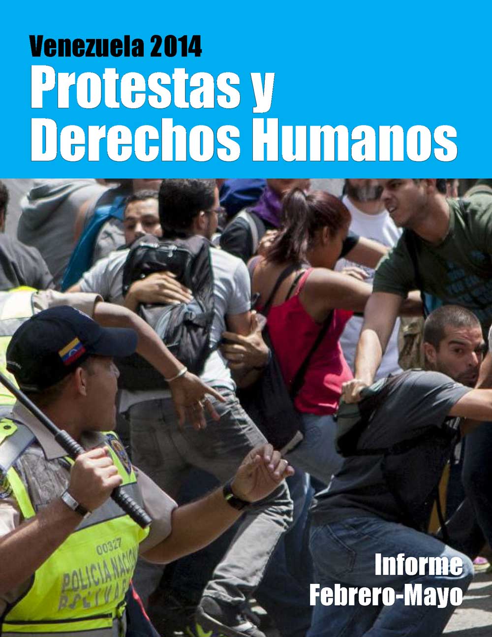 Venezuela 2014 │ Protestas y Derechos Humanos - PROVEA